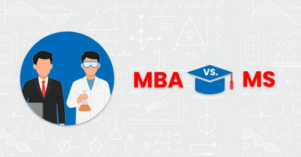 Key Differences Between MBA and MS Degrees